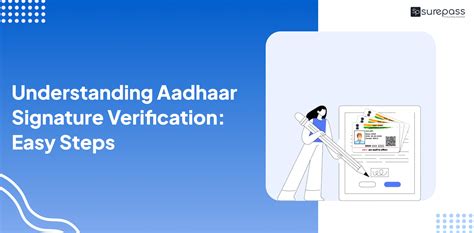 Understanding Aadhaar Signature Verification Easy Steps Surepass