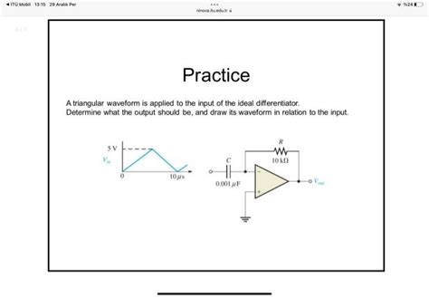 Solved A Triangular Waveform Is Applied To The Input Of The Chegg