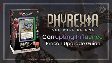Corrupting Influence Commander Precon Upgrade Guide