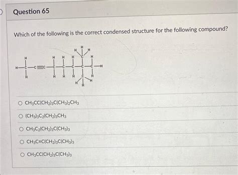 [solved] Which Of The Following Is The Correct Condensed S