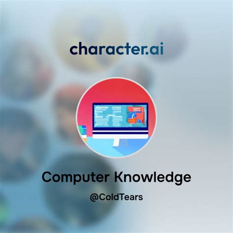 chat with computer knowledge character ai personalized ai for every