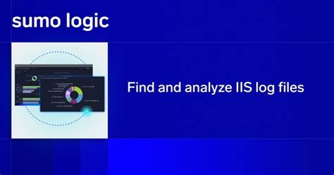 Iis Log Files How To Find Analyze And Centralize Iis Logs Sumo Logic Chris Harrison