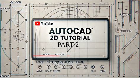Autocad 2d Basics How To Use The Modify Tools The Right Way Free Course Part 2 Youtube