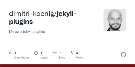 Github Dimitri Koenigjekyll Plugins My Own Jekyll Plugins