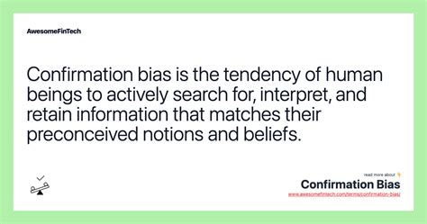 Confirmation Bias Awesomefintech Blog