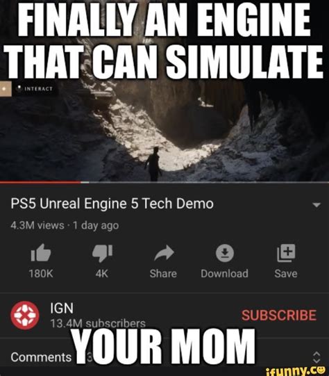 finally an engine that can simulate unreal engine 5 tech demo 4 3m views 1 day ago 1 g 180k