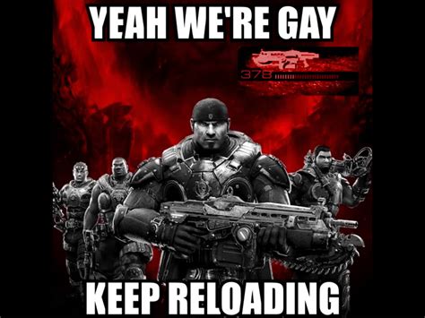 Yeah Were Gay Keep Reloading By Gaelsolis13 On Deviantart