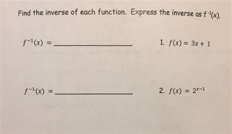 Solved Find The Inverse Of Each Function Express The