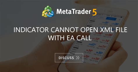 Indicator Cannot Open Xml File With Ea Call Vps For Forex Mql4 And Metatrader 4 Mql4