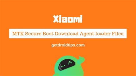 Download Xiaomi MTK Secure Boot Download Agent Loader Files MTK DA
