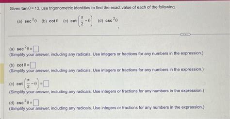 Solved Given tanθ 13 use trigonometric identities to find Chegg com