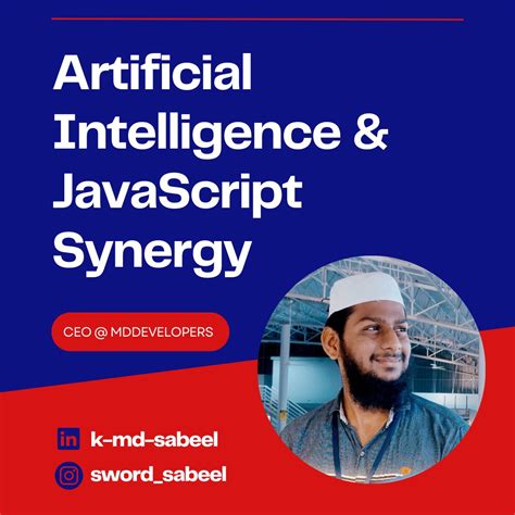 Artificialintelligence Javascript Ai Js Futuretech Techtrends K Mohammed Sabeel 🥇
