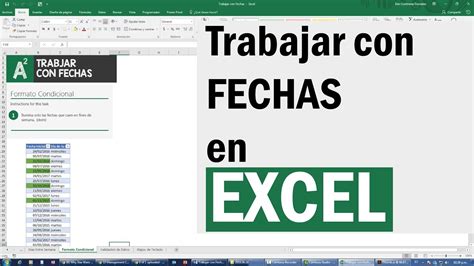 Formulas De Fecha Y Formatos De Fecha En Excel Youtube