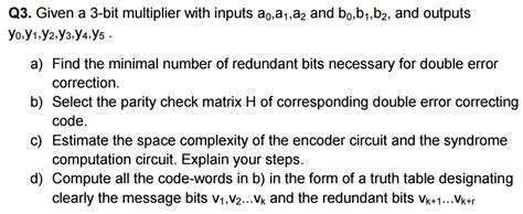 Given A 3 Bit Multiplier With Inputs A0 A1 A2