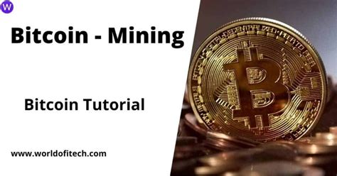 Bitcoin Mining Bitcoin Tutorial