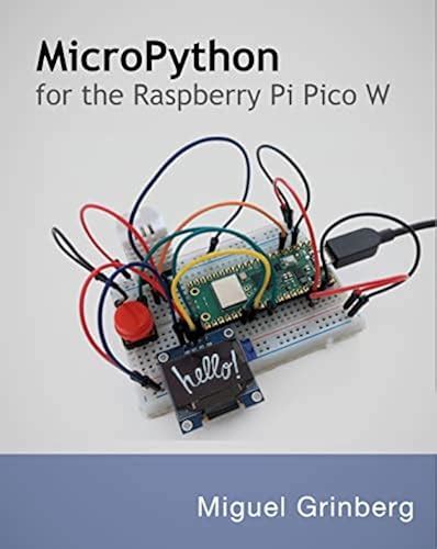Micropython For The Raspberry Pi Pico W A Gentle Introduction To