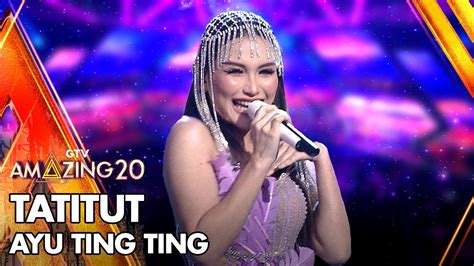 Ayu Ting Ting Tatitut AMAZING GTV 20 YouTube
