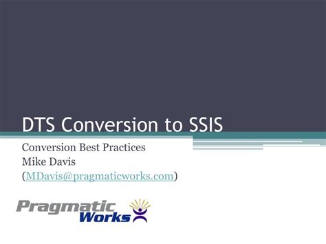 PPT DTS Conversion To SSIS PowerPoint Presentation Free Download ID