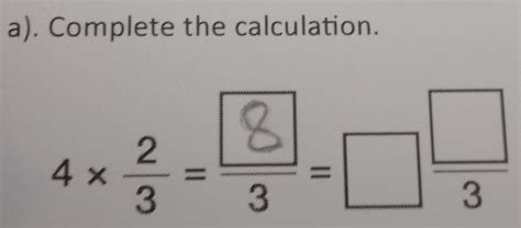 Solved A Complete The Calculation 4÷ [math]