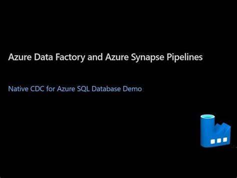 Mark Kromer On Linkedin Native Sql Cdc Support In Adf