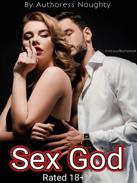 Sex God Chapter 1 Chapter 1 Sex God Webnovel