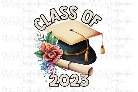 Class Of 2023 Graduation Png File For Sublimation