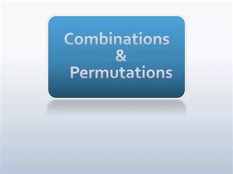 Ppt Combinations And Permutations Powerpoint Presentation Free