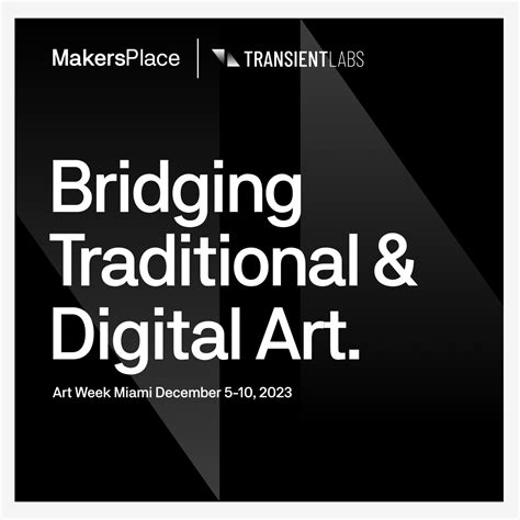 Transient Labs And Makersplace Redefining Art Provenance At Art Week