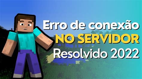 Não Foi Possível Conectar Se Ao Servidor No Minecraft Em 2022 Resolvido Youtube