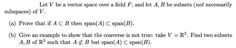 Solved Let V Be A Vector Space Over A Field F And Let A B Chegg
