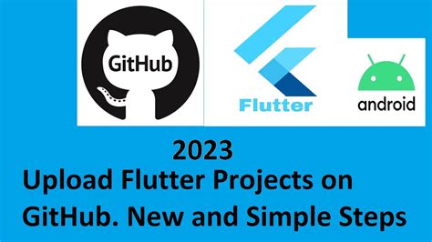 how to upload flutter projects on github 2023 youtube