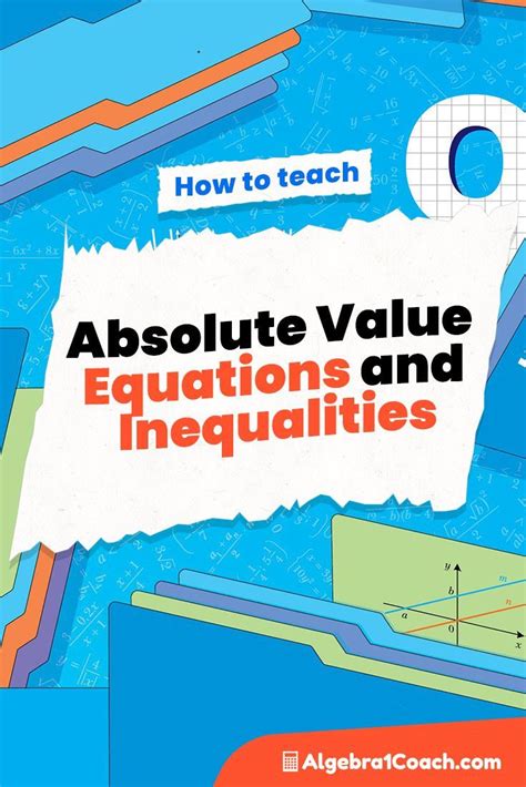 Teaching Absolute Value Equations And Inequalities ⋆ Algebra 1 Coach