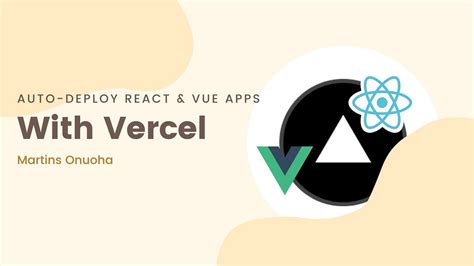 Deploying React And Vue Applications With Vercel By Victor Onuoha Martins Devjavu Medium