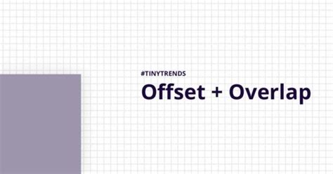 Design Trend Offset Overlapping Content Blocks Get The Link In The