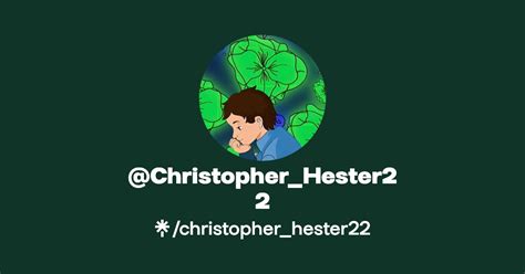 Christopher Hester22 Instagram Tiktok Linktree