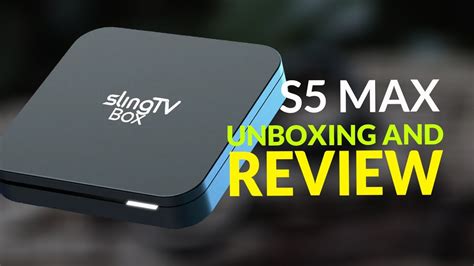Slingtv X5 Max 2nd Review Smooth Performance And Packed With Features