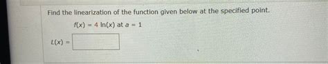 Answered Find The Linearization Of The Function Bartleby