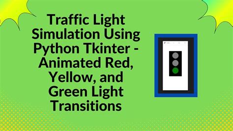 Traffic Light Simulation Using Python Tkinter Step By Step Guide 🚦