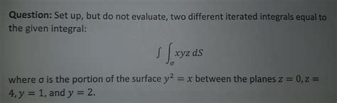 Solved Question Set Up But Do Not Evaluate Two Different