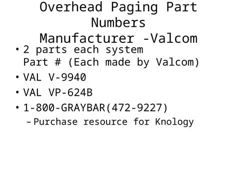 PPT Overhead Paging Part Numbers Manufacturer Valcom 2 Parts Each System Part Each Made By