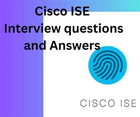 Techclick On Linkedin Cisco Ise Interview Questions And Answers