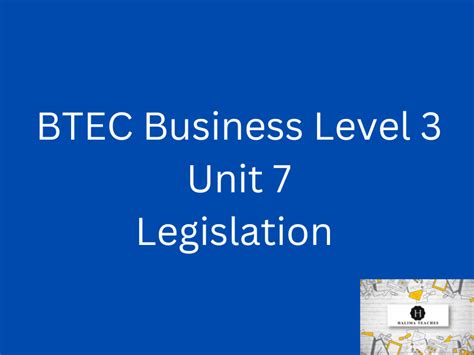 Btec Business Level 3 Unit 7 Legislation Teaching Resources