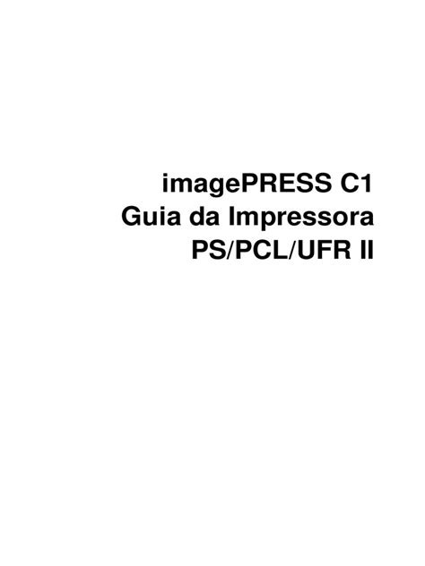 Guia Da Impressora Pspclufr Ii Imagepress C1 Pdf Impressão Impressora Informática