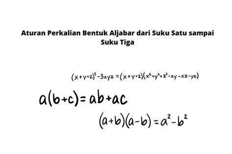 Aturan Perkalian Bentuk Aljabar Dari Suku Satu Sampai Suku Tiga