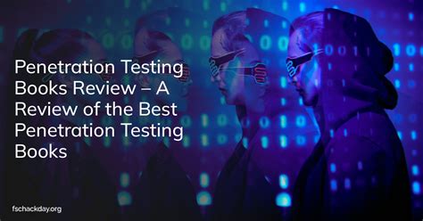 Penetration Testing Books Review A Review Of The Best Penetration Testing Books