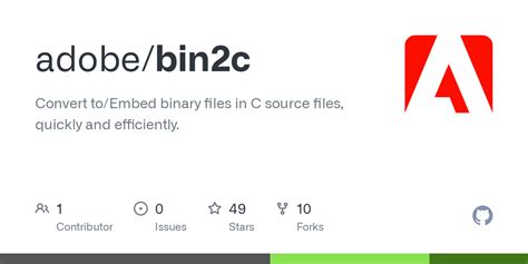 Github Adobebin2c Convert Toembed Binary Files In C Source Files Quickly And Efficiently