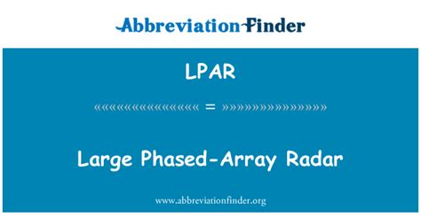 Lpar Definition Large Phased Array Radar Abbreviation Finder