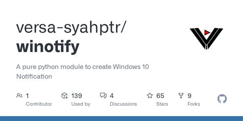 Github Versa Syahptr Winotify A Pure Python Module To Create Windows Notification