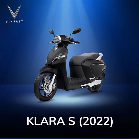 Cập Nhật Giá Xe Máy điện Klara S 2022 Mới Nhất