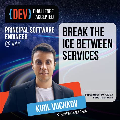Dev Challenge Accepted On Linkedin Kiril Vuchkov Will Speak At Dev Challenge Accepted About